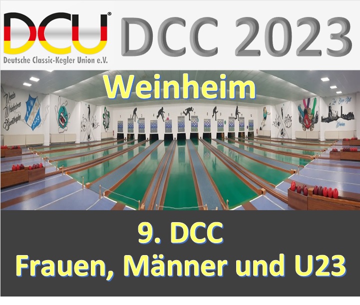 DCU e.V. Deutsche Classic-Kegler Union - DCC- Meisterschaften 2023